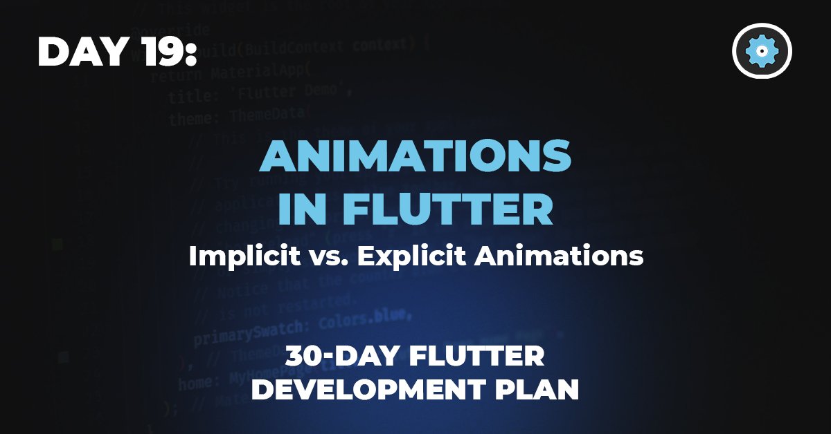 Animations in Flutter: Implicit vs. Explicit - SkillyPro
